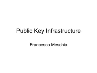 Public Key Infrastructure | PPT