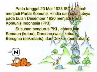 PKI (Partai Komunis Indonesia) | PPTX