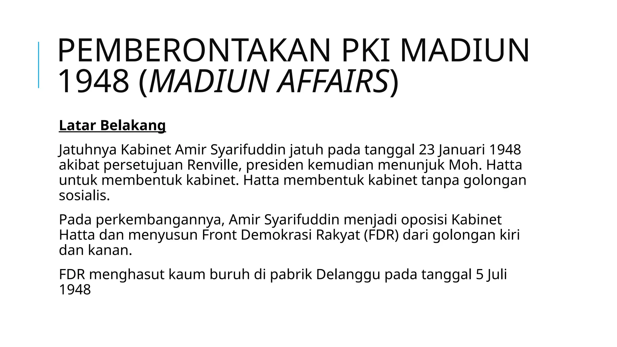 Materi Kelas 12 tentang PKI Madiun 1948.pptx