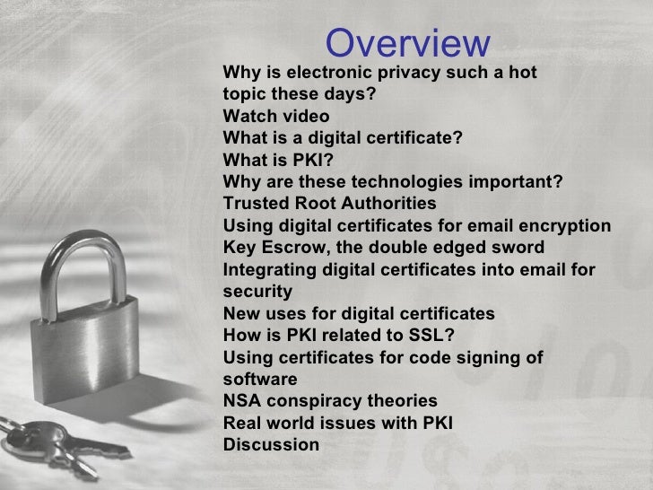 Pki & personal digital certificates, securing sensitive electronic co…