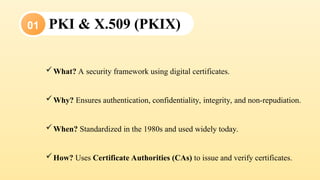 Presentation on Public Key Infrastructure x.509