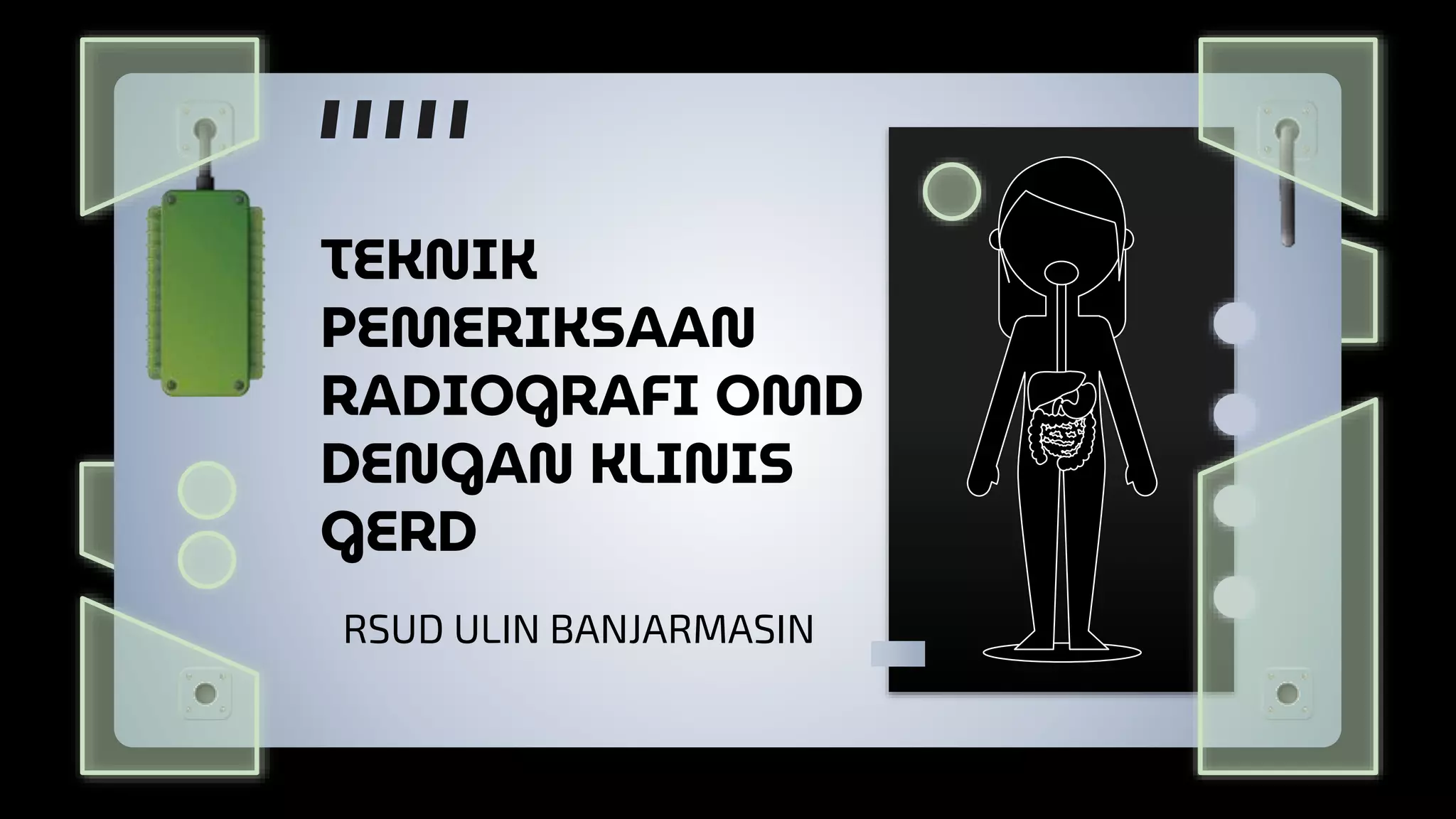 PKL II TEKNIK PEMERIKSAAN OMD KLINIS GERD.pptx