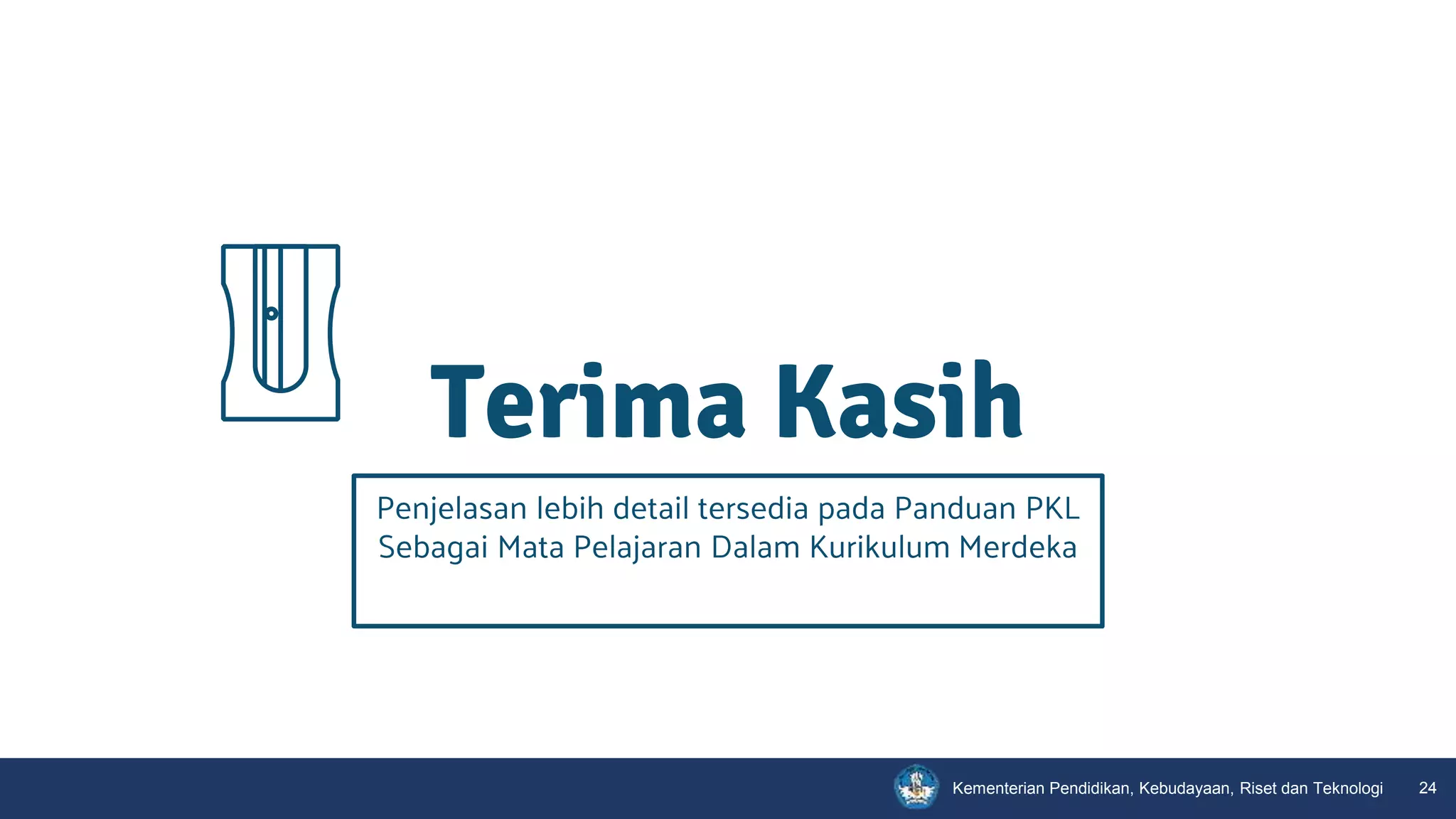 PKL Sebagai Mata Pelajaran dalam IKM (Webinar) (1).pptx