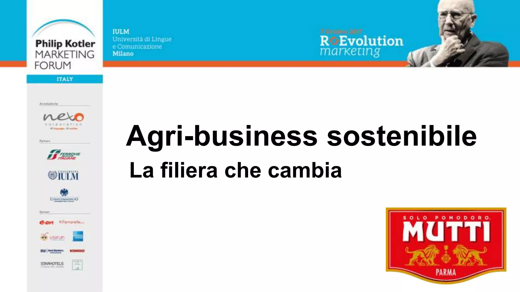 Francesco Mutti - Agri-business sostenibile, la filiera che cambia | PPTX