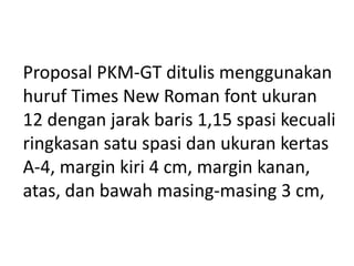 Berhasil Menulis PKM GT | PPTX