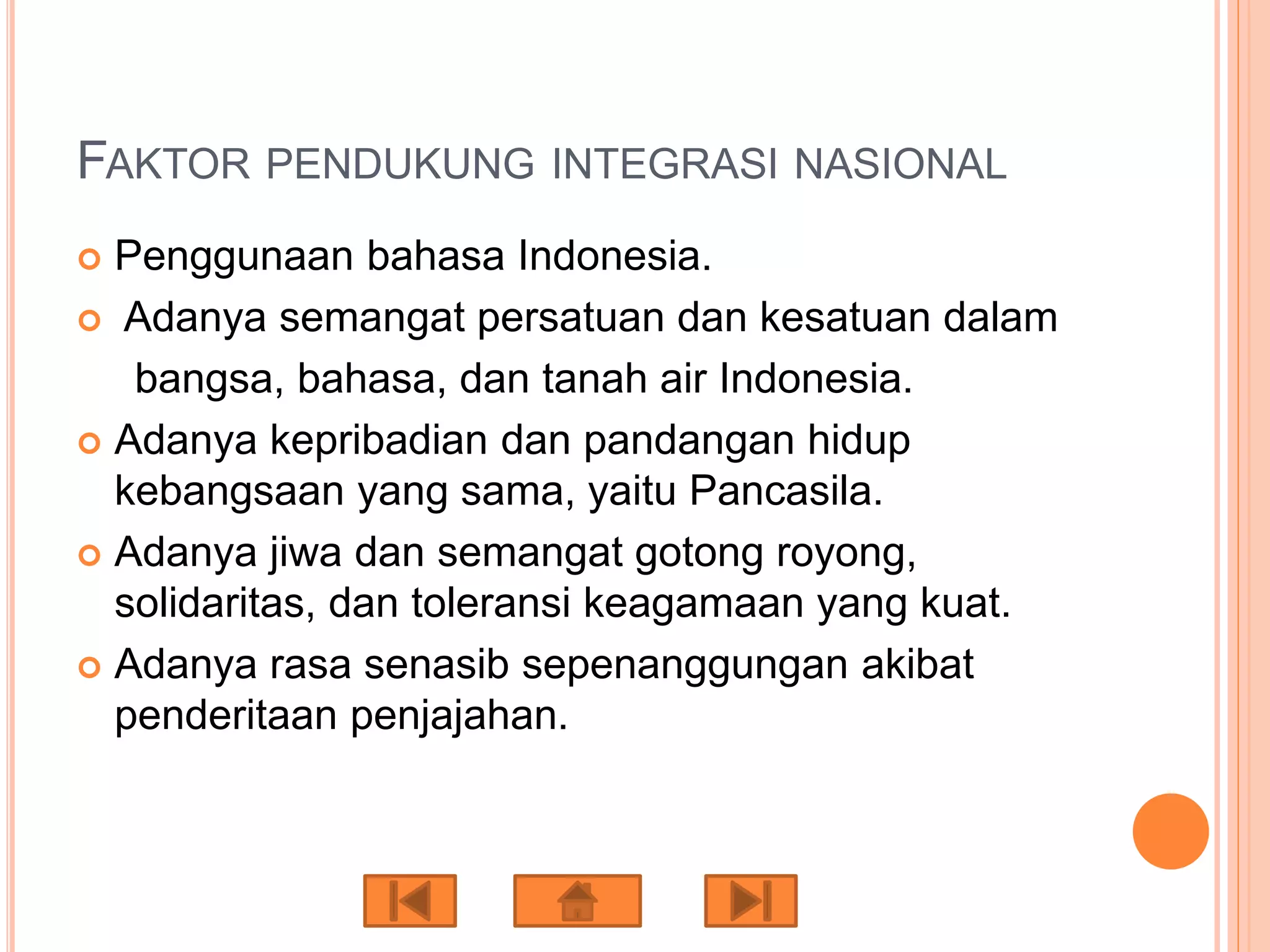 Faktor Pendorong,Pendukung dan Penghambat Integrasi Nasional PKN Kelas XI SMA | PPTX