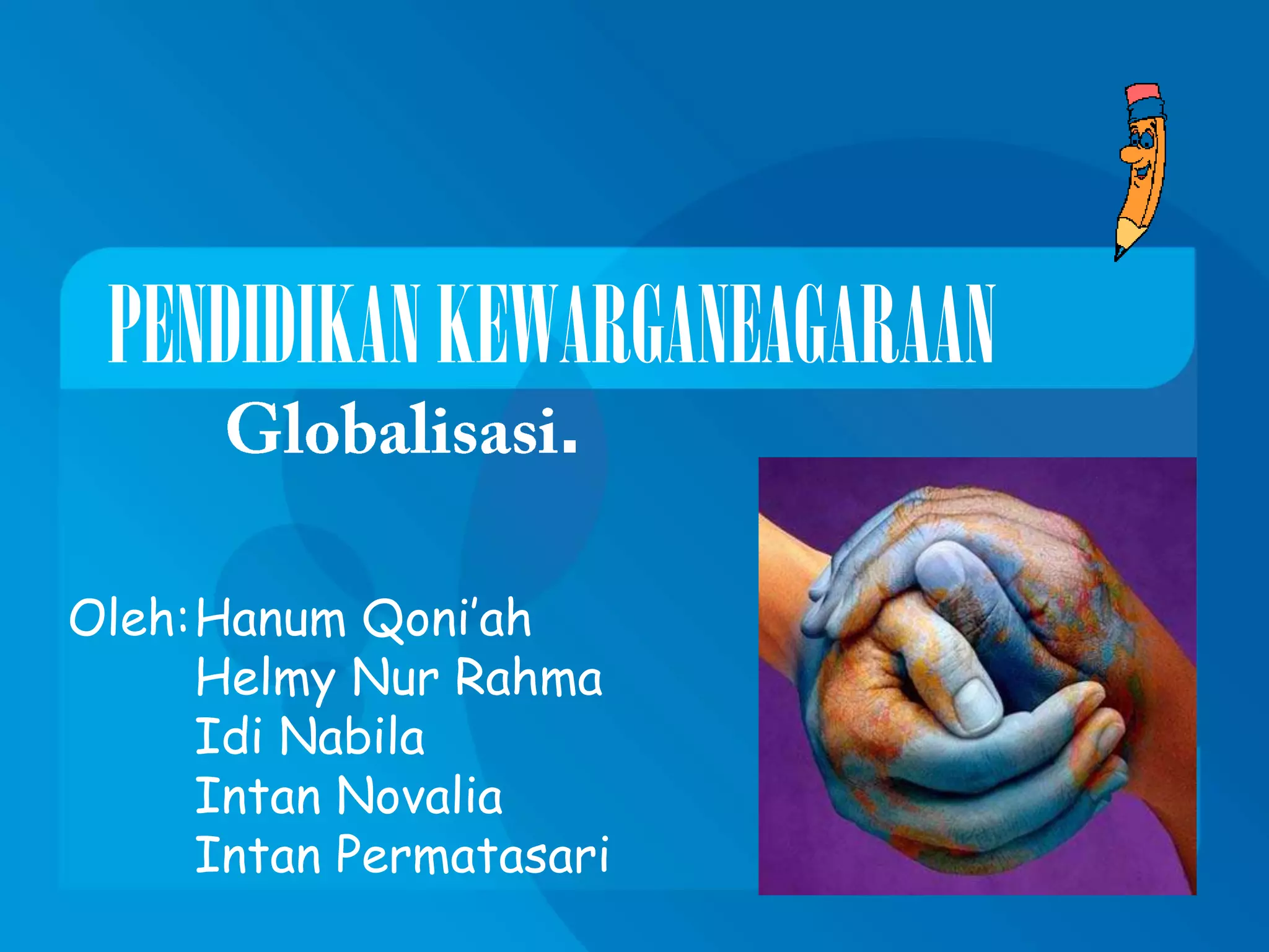 Globalisasi - PKN | PPTX