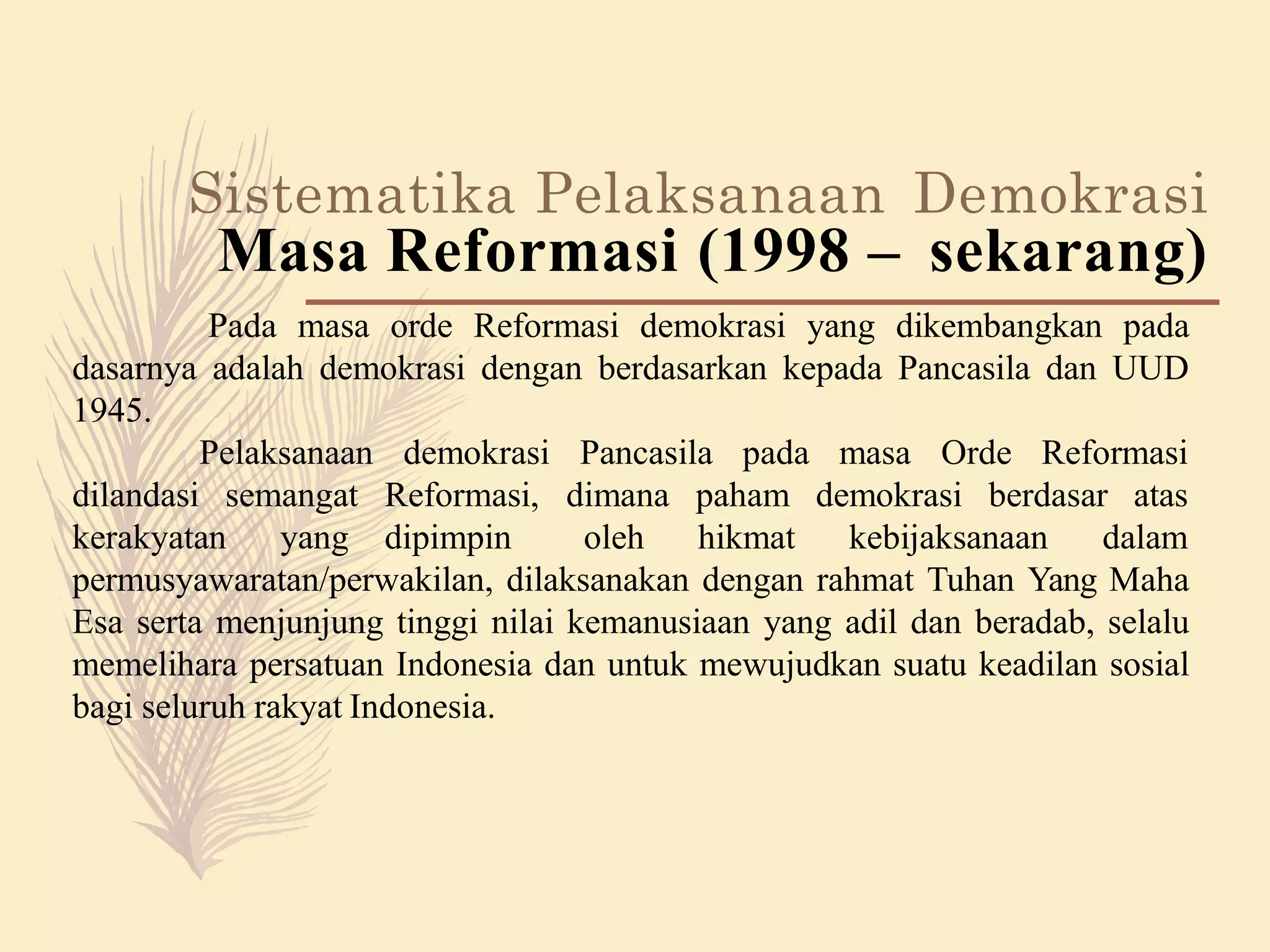 Pendidikan Kewarganegaraan - Demokrasi Pancasila Era Reformasi 1998-sekarang | PPTX