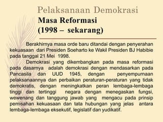 Pendidikan Kewarganegaraan - Demokrasi Pancasila Era Reformasi 1998-sekarang | PPTX