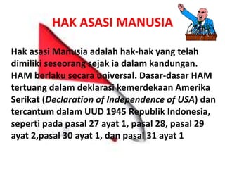 Hak Asasi Manusia | PPTX