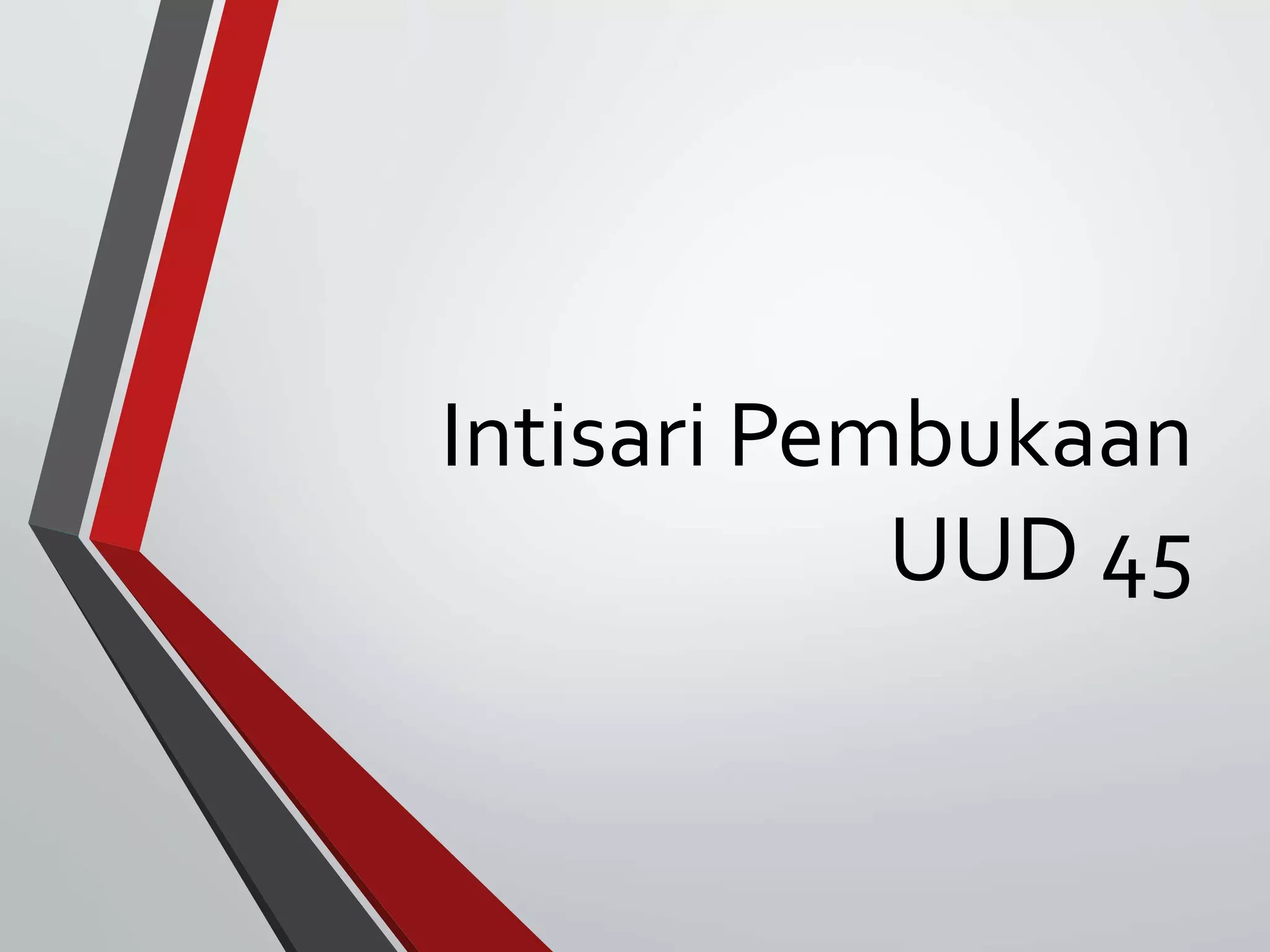 Intisari pembukaan uud 45 | PPTX