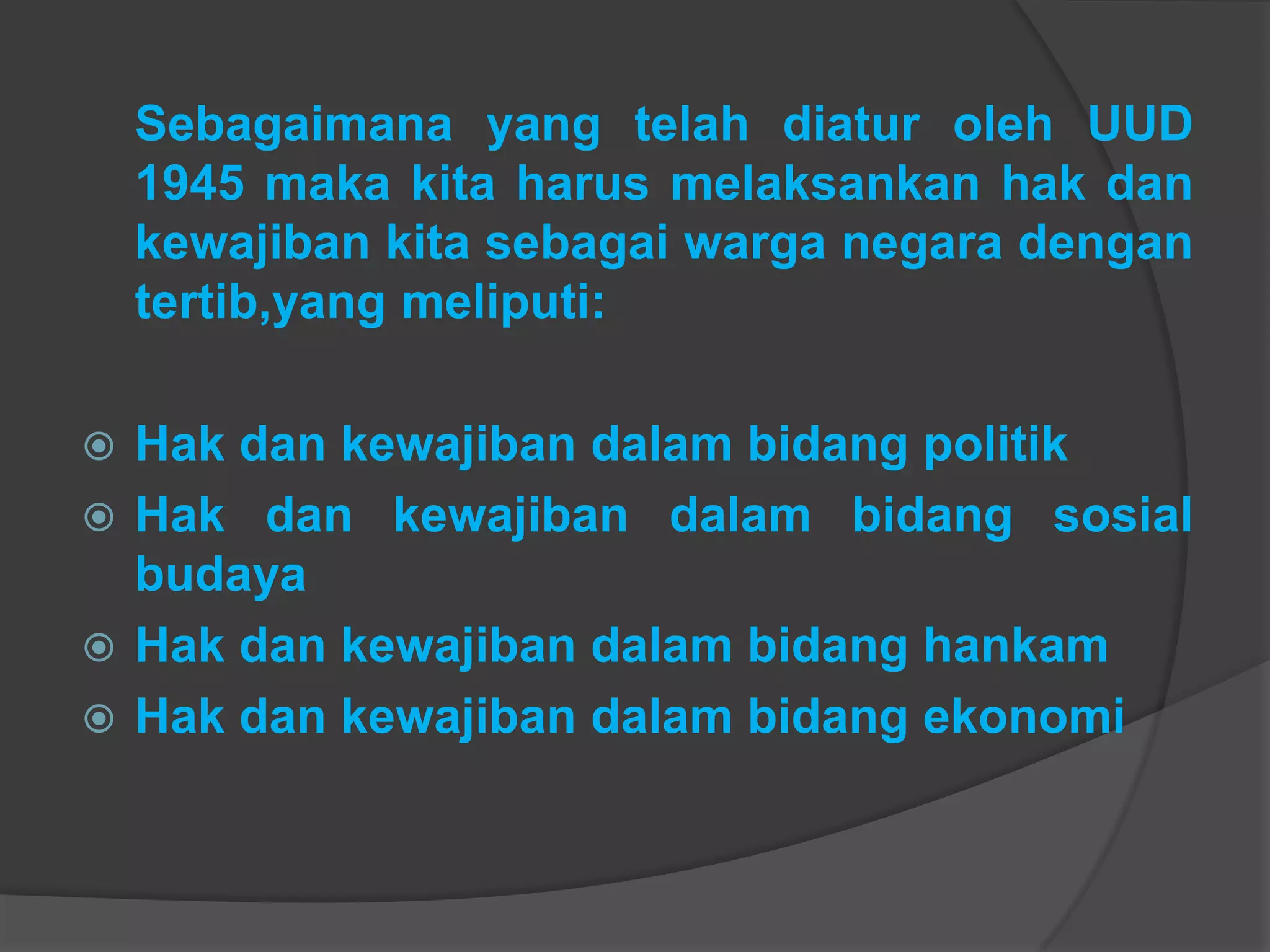 konsep hak, HAM dan kewajiban dalam UUD 45 | PPT