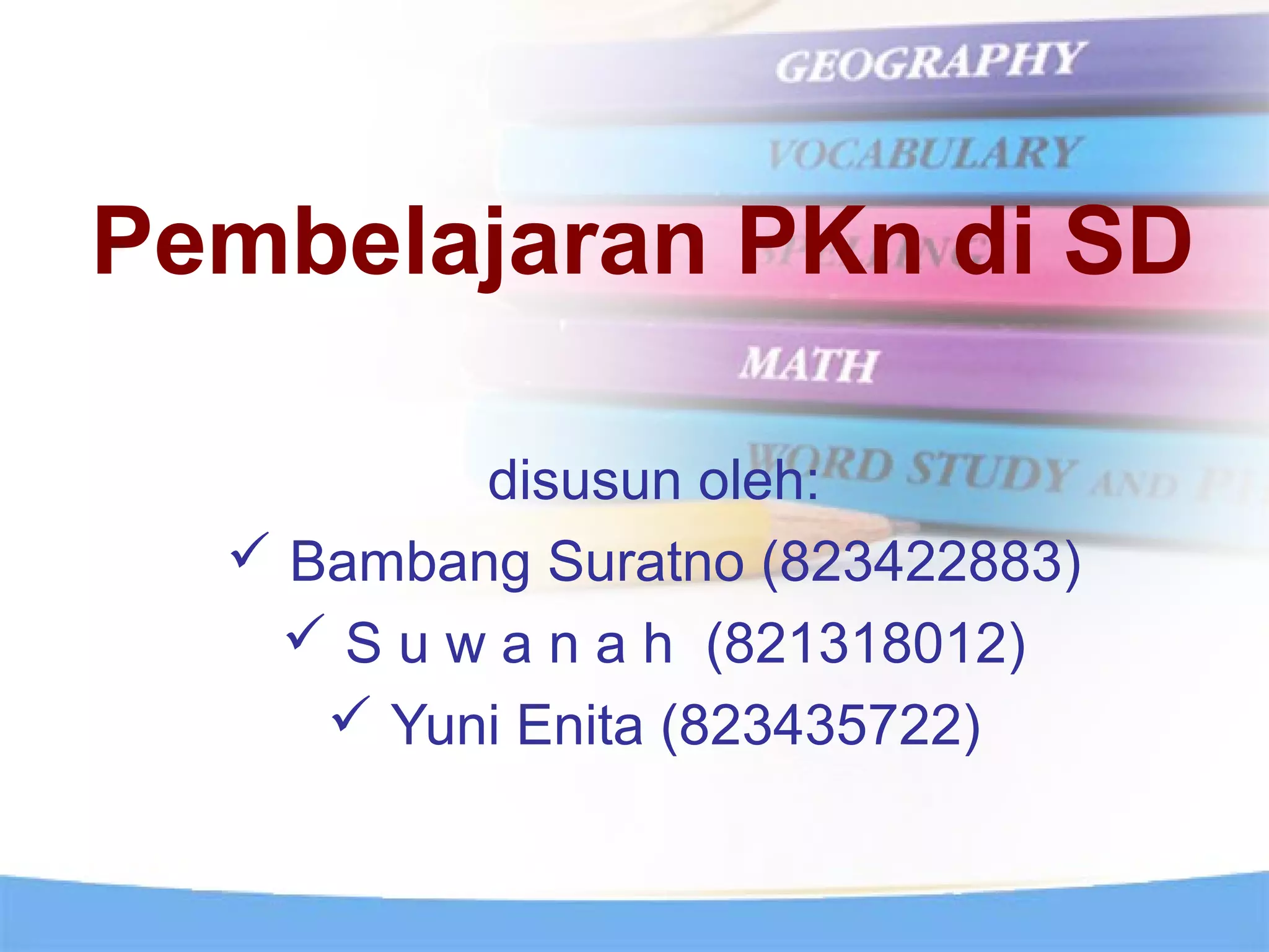 Pembelajaran PKn di SD | PPT