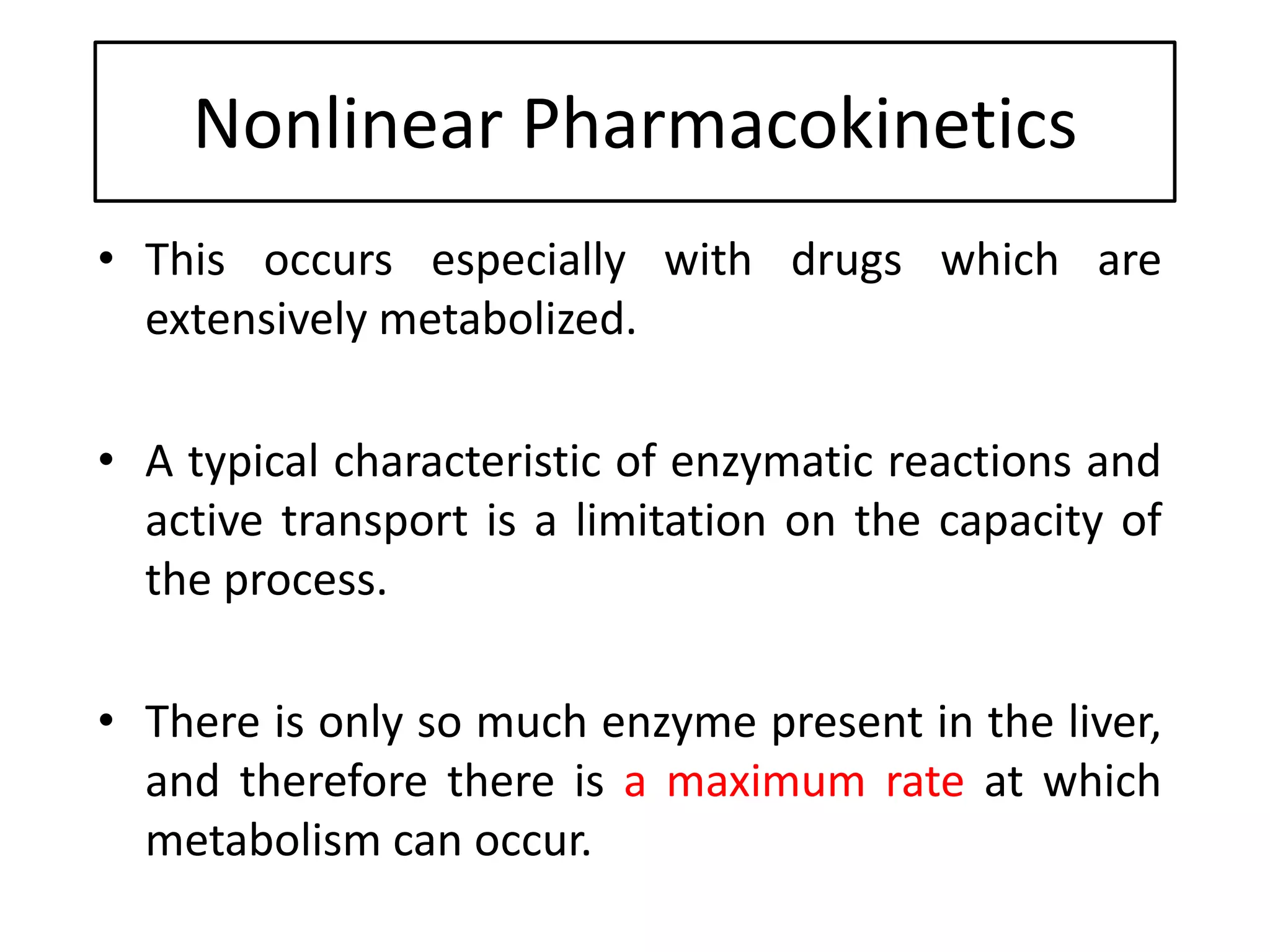 Non linear Pharmacokinetics | PDF