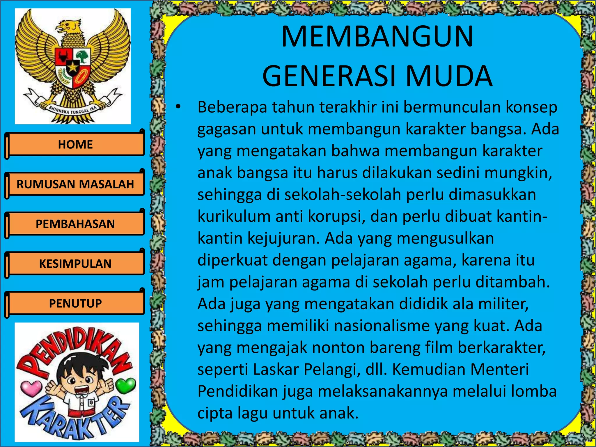Membangun Generasi muda yang berkarakter pancasila | PPTX