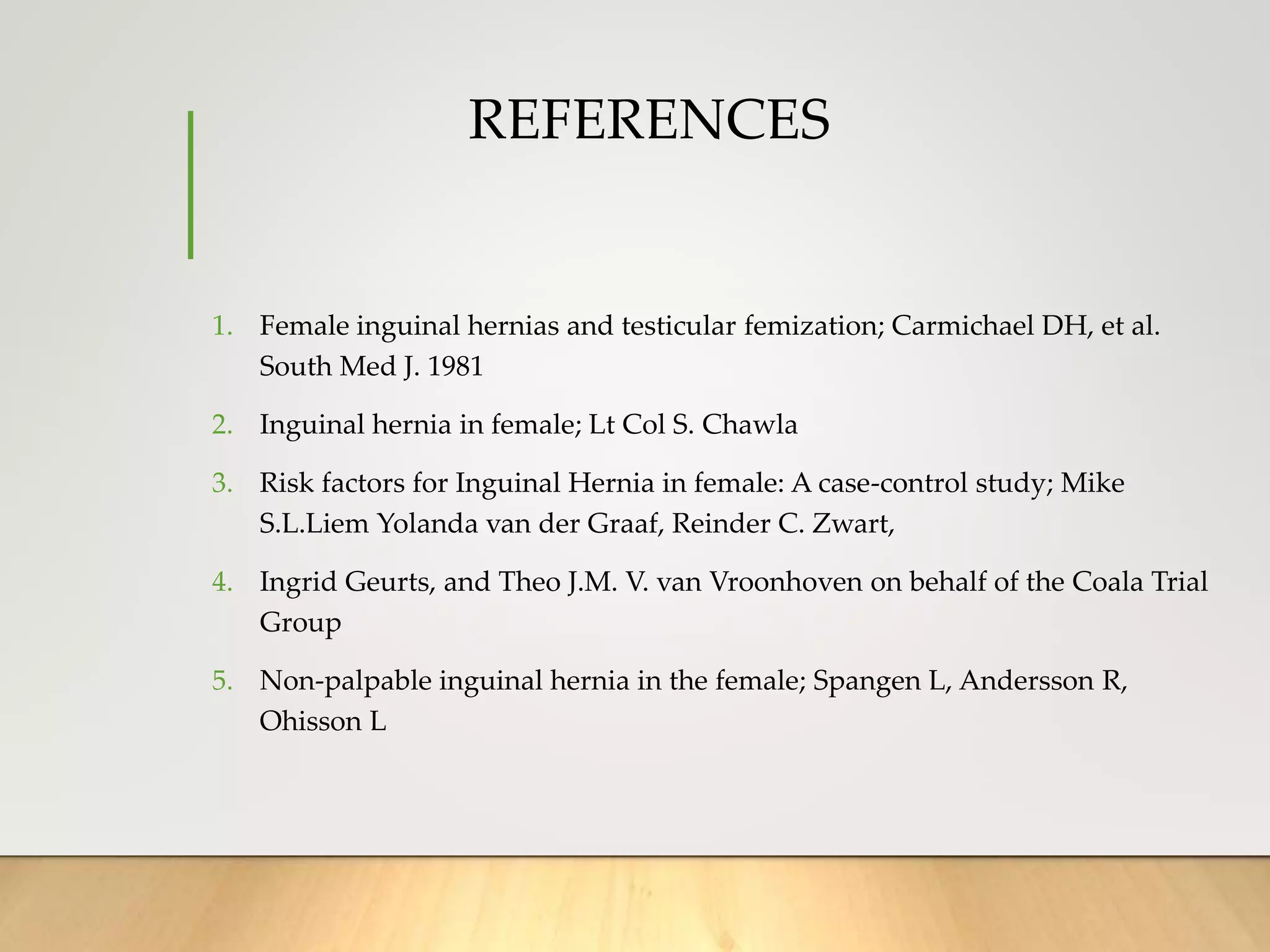 Female inguinal hernia - case presentation | PPTX