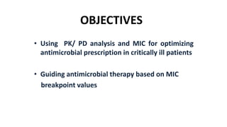 Pk pd analysis and mic interpretation in microbiological reports | PPTX