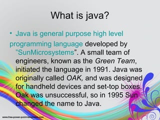JAVA INTRODUCTION | PPT