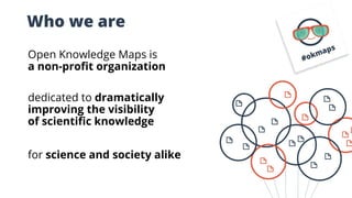 Open Knowledge Maps Overview & Business Model | PPT
