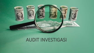 PKS AUDIT INVESTIGASi dalam pemerintah daerah | PPTX