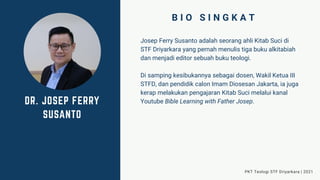 Pekan Kelas Terbuka Teologi STF Driyarkara - Dr. Josep Ferry Susanto | PPT