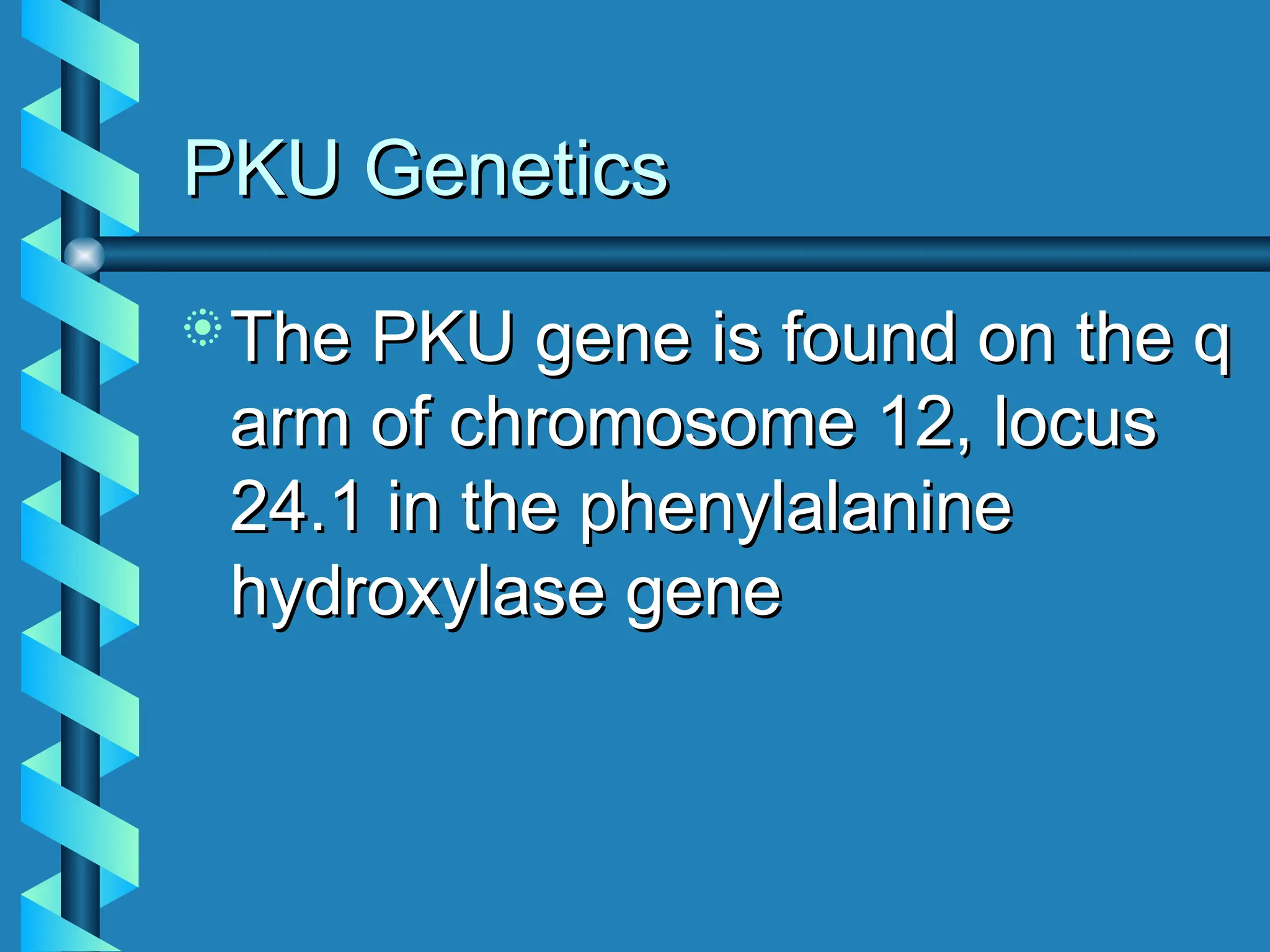 Biochemistry of phenylketonuria 1111.ppt