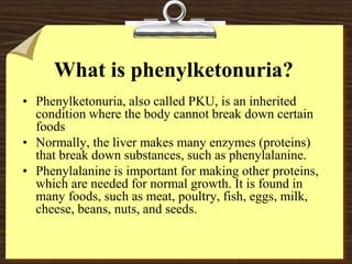 pku ppt.pdfphenylketonuria class 12 project | PDF