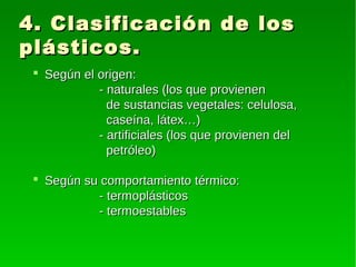 Tema 6: Los plásticos - Els plàstics. | ODP