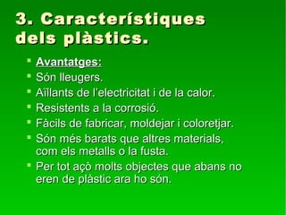 Tema 6: Los plásticos - Els plàstics. | ODP