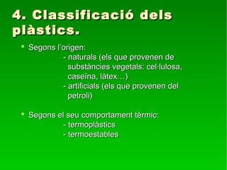 Tema 6: Los plásticos - Els plàstics. | ODP