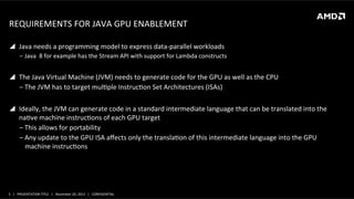 PL-4042, Wholly Graal: Accelerating GPU offload for Java/Sumatra using the OpenJDK Graal ...