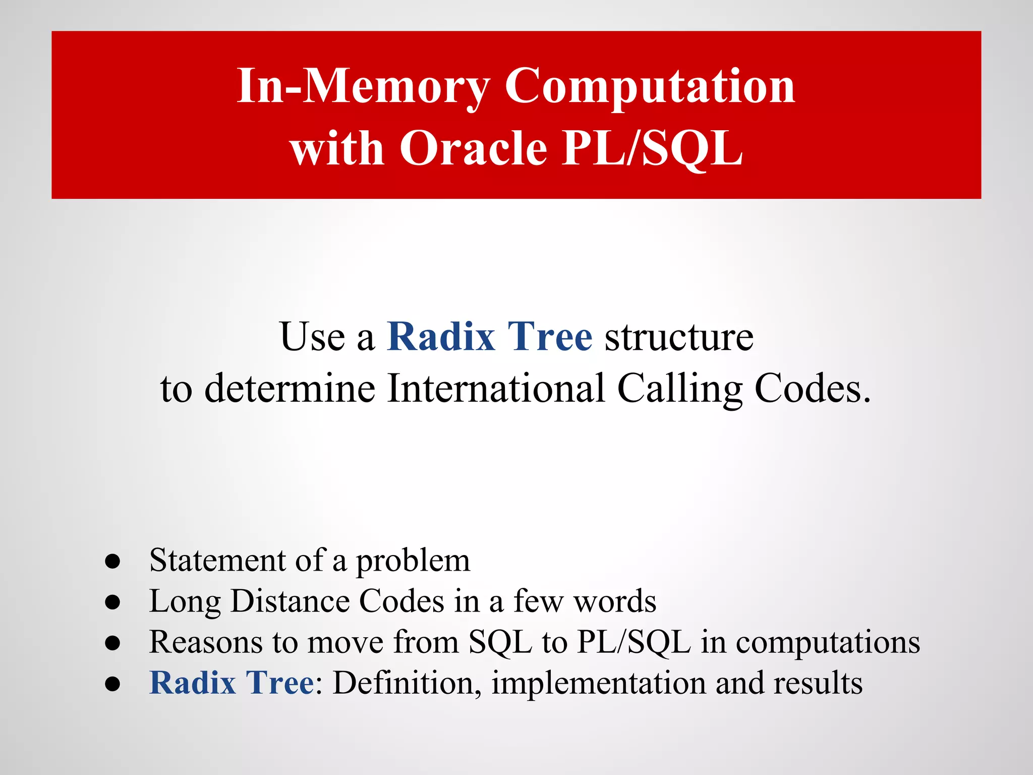 PL/SQL and radix tree structure | PPT