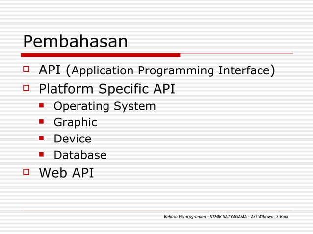 Bahasa Pemrograman - API | PPT