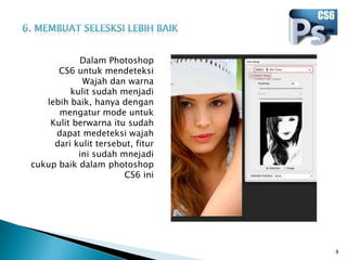 10 Keunggulan Photoshop CS6 | PPTX