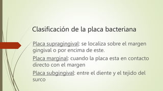 la placa dental | PPTX
