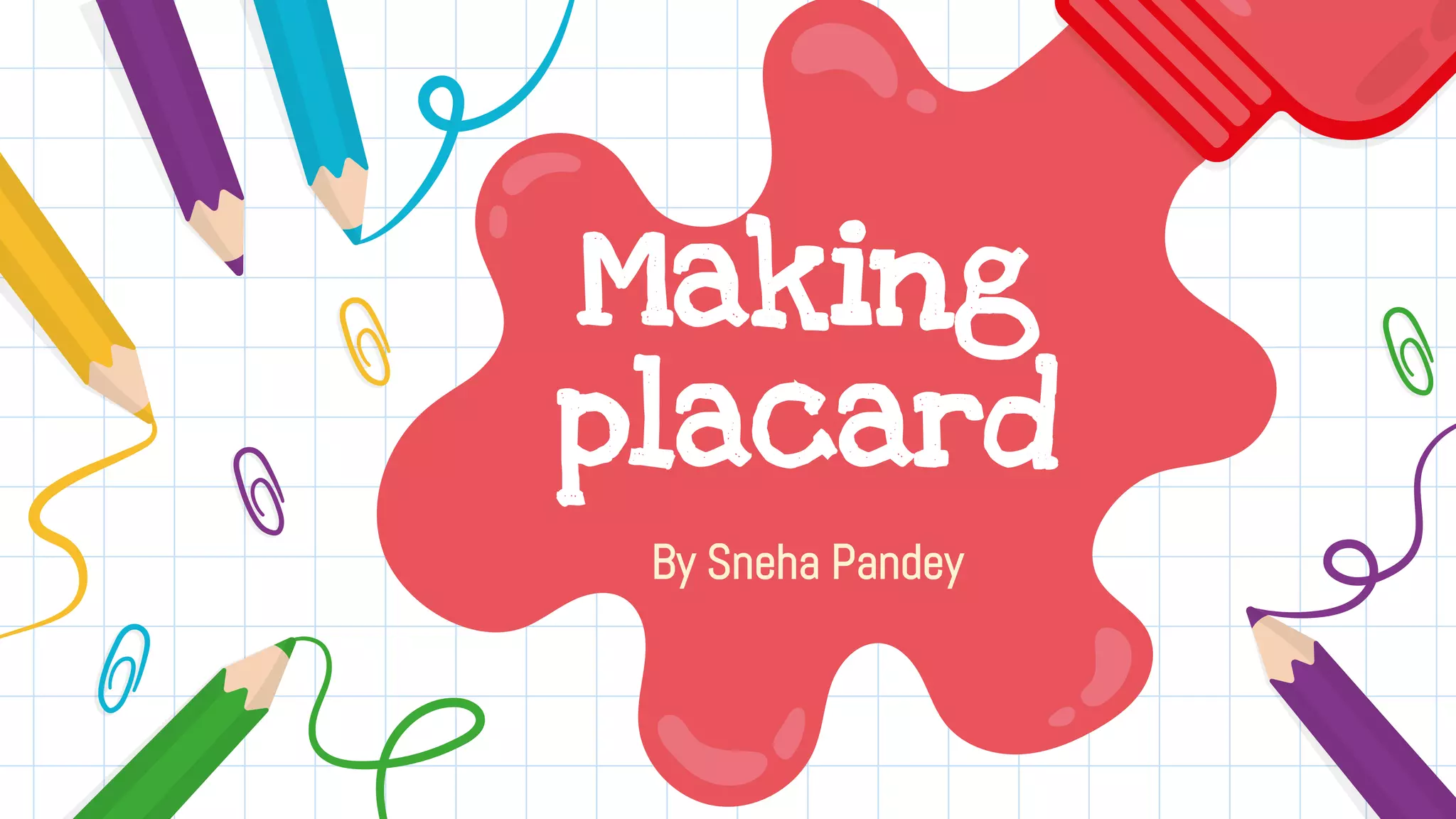 Placard making | PPTX