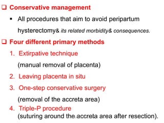 FIGO guidelines on Placenta Accreta Spectrum Disorders: Conservative ...