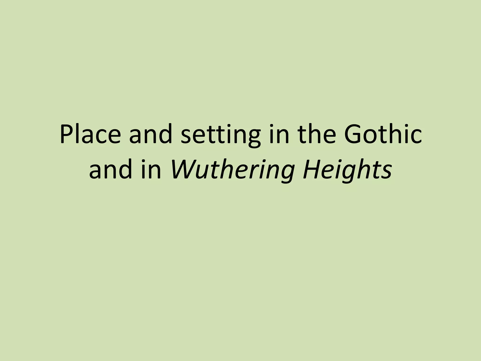 Place and setting in Wuthering Heights | PPTX
