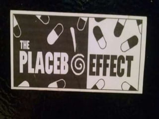 Placebo effect | PPTX | Chemistry | Science