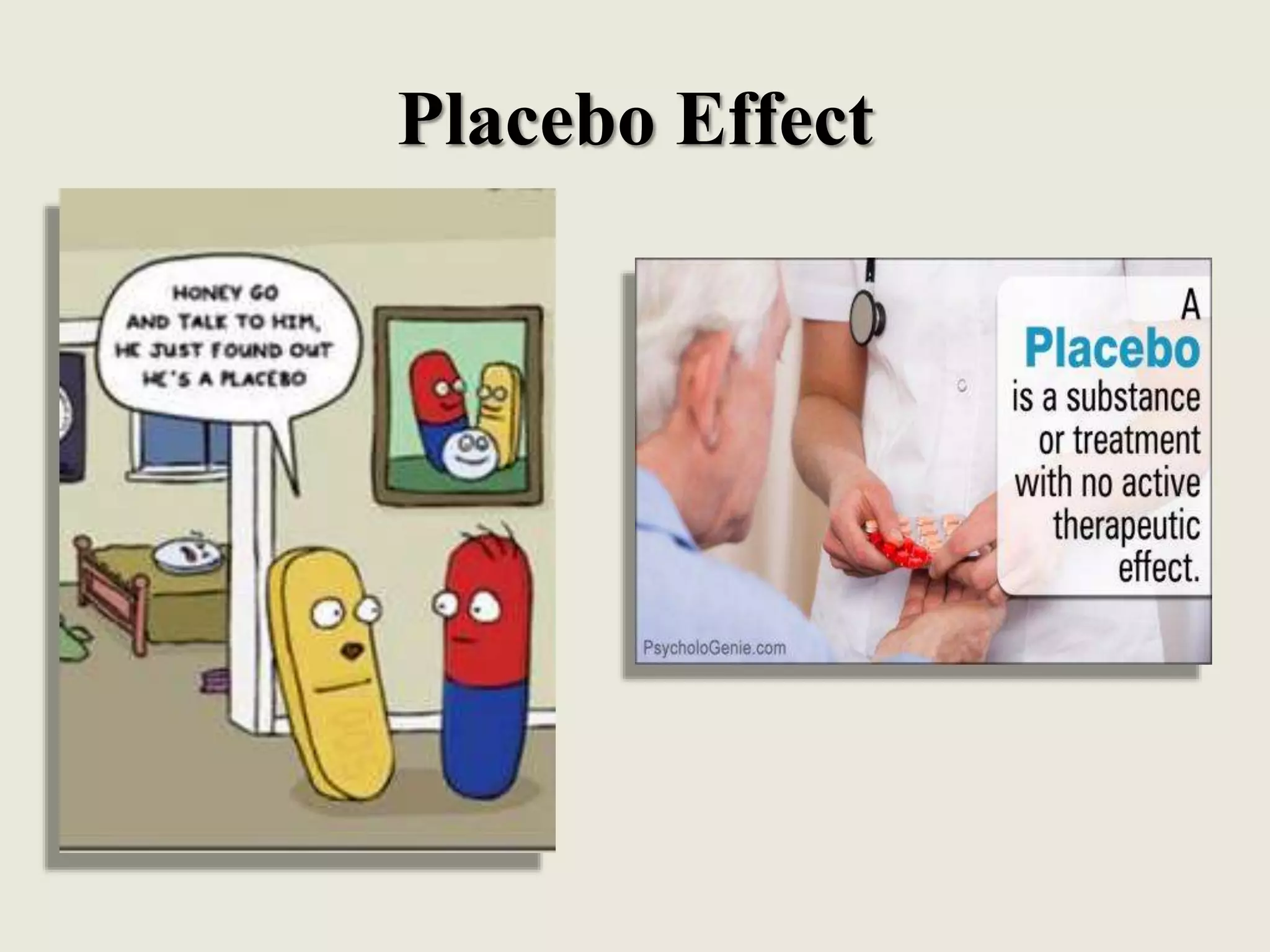 Placebo Effect. | PPTX | Pharmaceutical Drugs | Medical Health