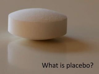 Placebo presentation | PPT