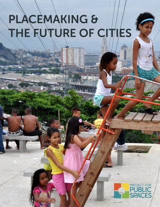Placemaking and-the-future-of-cities | PDF