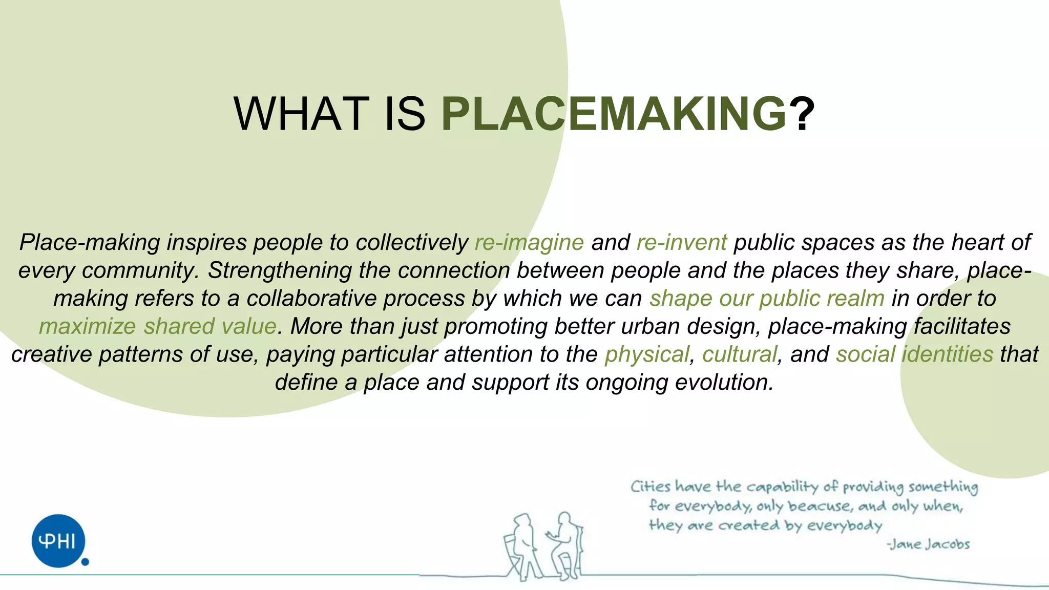 Placemaking: Building our Cities around places | PPTX