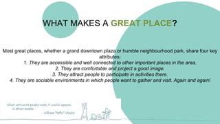 Placemaking: Building our Cities around places | PPTX