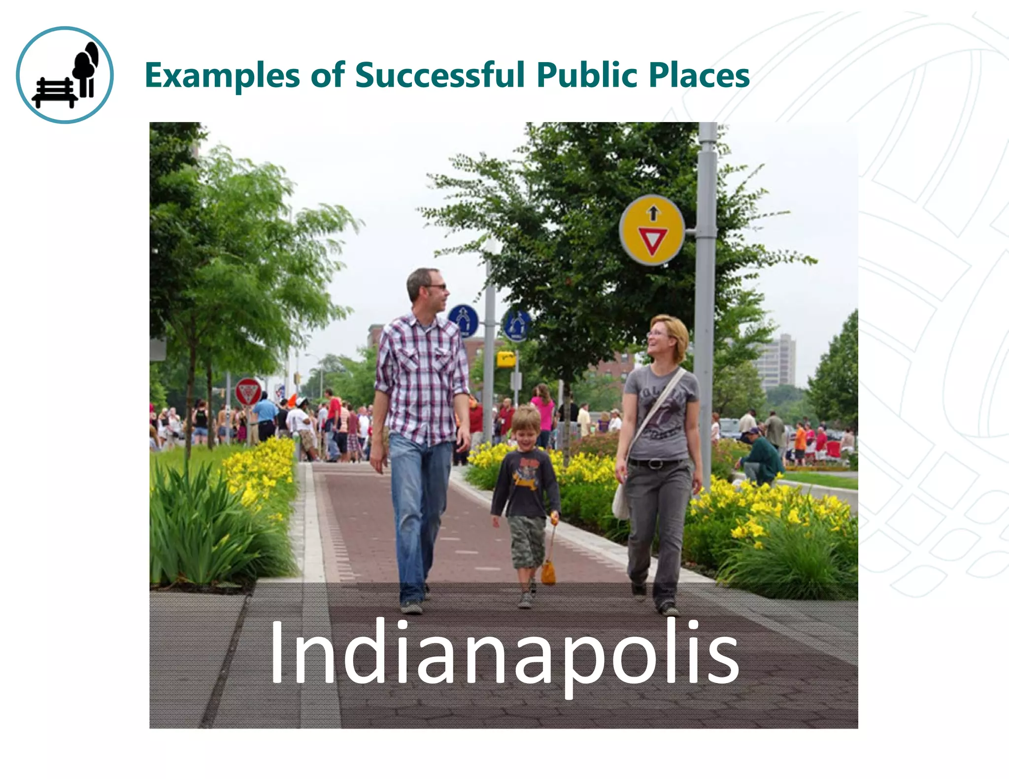 Placemaking through complete streets | PPT