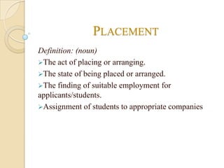 Placement | PPT