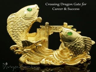 Placement and uses of fengshui crossing dragon gate | PPT | Fish and ...