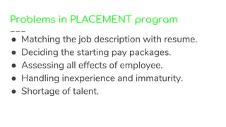 Placement, orientation, training and development | PPTX
