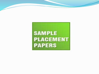 Placement paper | PPTX