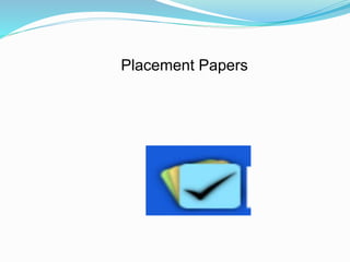 Placement paper india | PPT